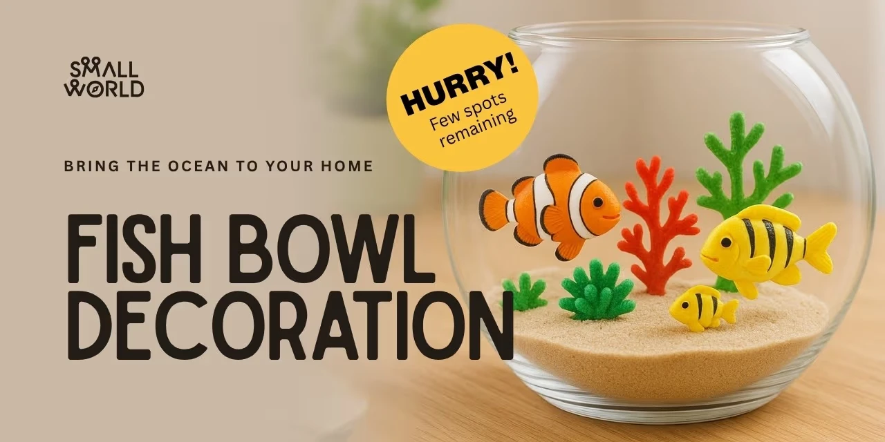 Fish Bowl Decoration – Bangalore - Small World
